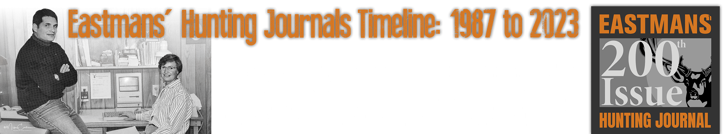 Eastmans' History | Eastmans' Hunting Journals